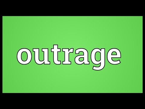 Outrage Meaning