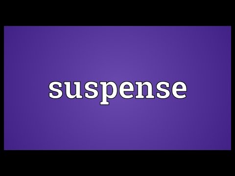 Suspense Meaning
