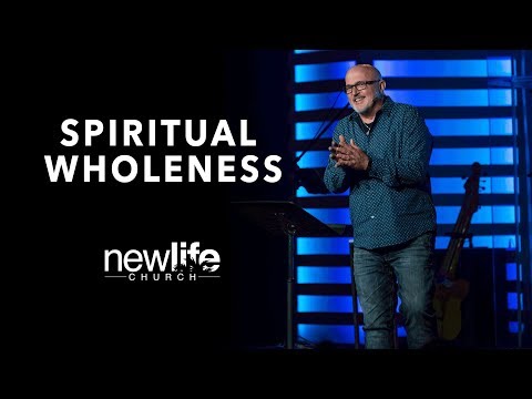 SPIRITUAL WHOLENESS | Wholeness Part 1 | James Ranger