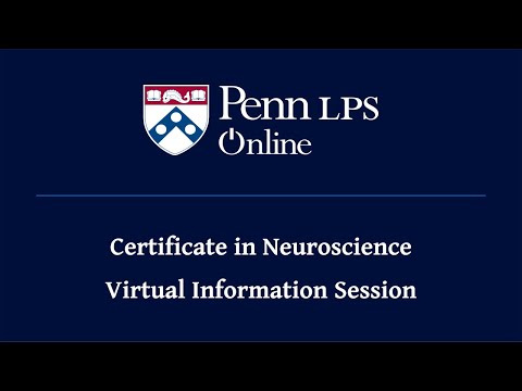 Penn LPS Online Certificate in Neuroscience Information Session - February 2024
