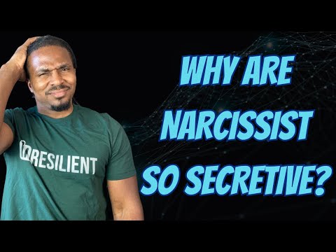 Why are narcissist so SECRETIVE?