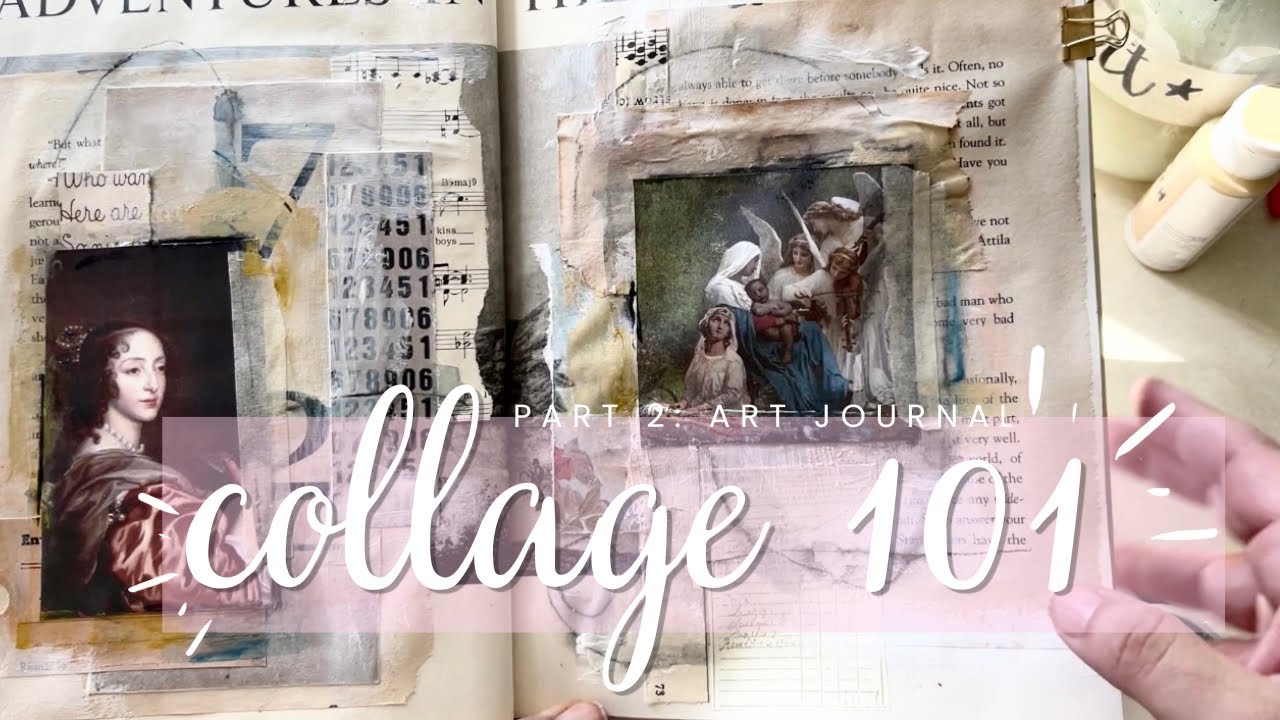 Collage 101: introduction to collage | step by step method pt.2 art journal beginner tutorial