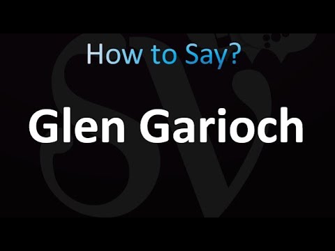 How to Pronounce Glen Garioch (correctly!)