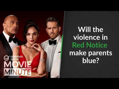 Will the violence in Red Notice make parents blue? | Common Sense Movie Minute