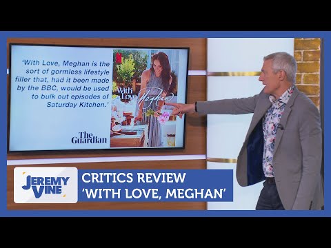 Critics review 'With Love, Meghan' | Jeremy Vine