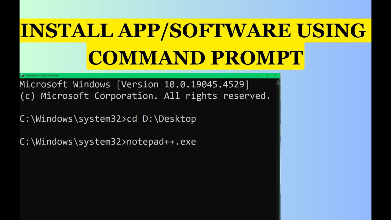 How to Install Apps/Software Using Command Prompt
