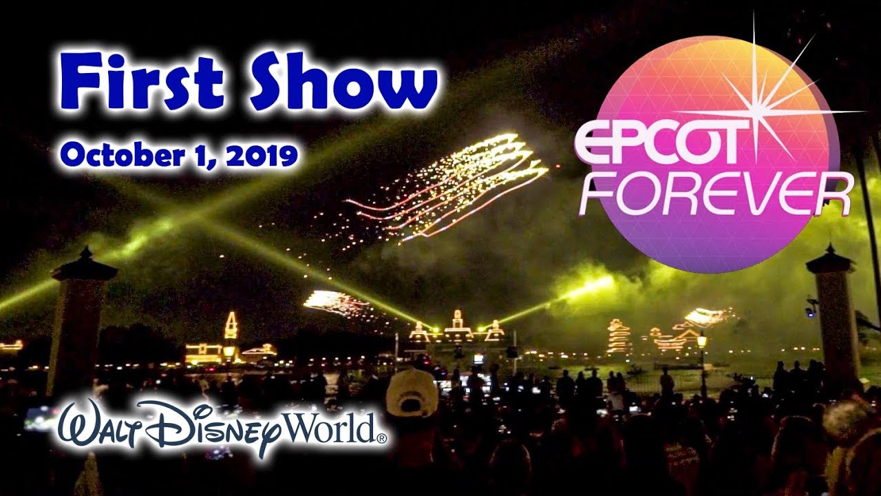 Epcot Forever First Show Complete Full Show from Fast Pass Viewing Area October 1, 2019 Disney World
