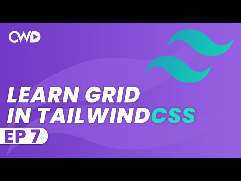 Learn Grid In Tailwind CSS | Tailwind CSS Tutorial | Tailwind Tutorial | Learn Tailwind 2 CSS