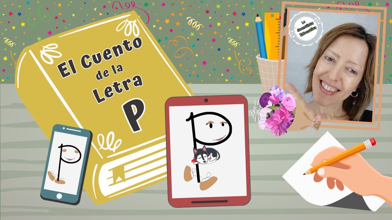 Letra P (Cuento de la Letra P)