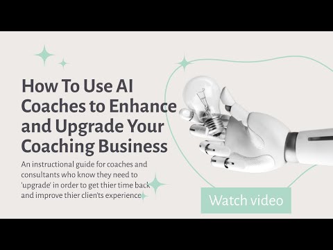 How to maximize your use with AI Coach Chat Bots