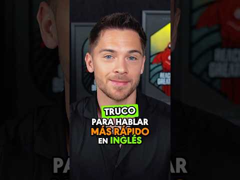 ¡Mejora tu fluidez en inglés! (+ truquito fácil)