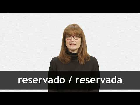 English Translation of “RESERVADO” | Collins Spanish-English Dictionary