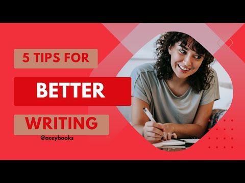 5 TIPS FOR BETTER WRITING! – Aceybooks
