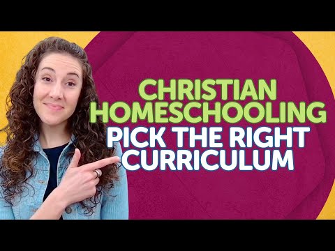 Choosing the Right Homeschool Curriculum as a Christian
