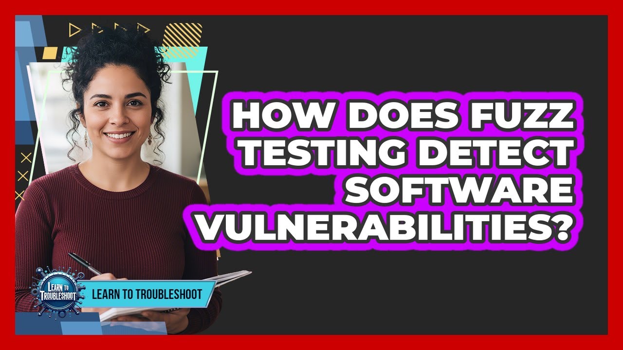 How Does Fuzz Testing Detect Software Vulnerabilities?