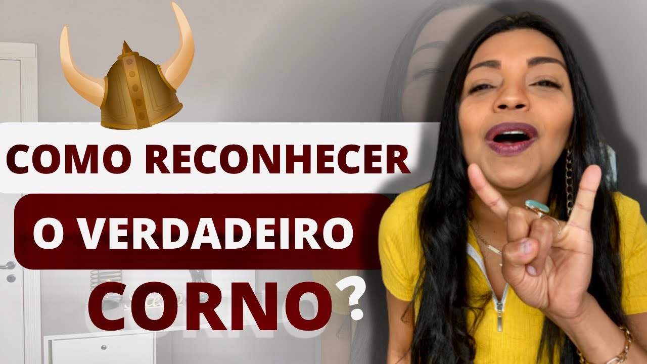 POIS É! Esse é o verdadeiro corno.