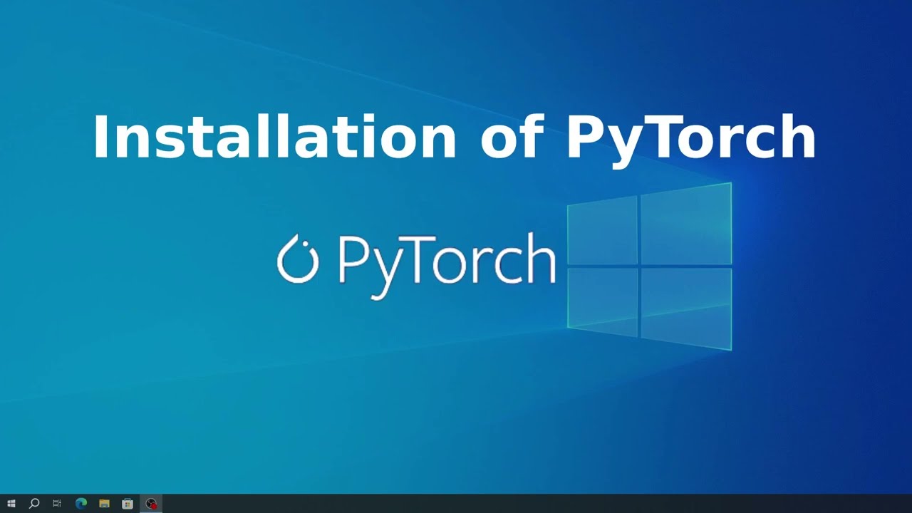 How to install PyTorch on Windows OS | Torch
