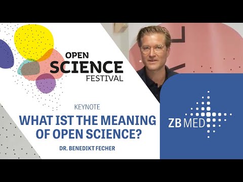 What is the meaning of Open Science? | Open Science Festival - Keynote