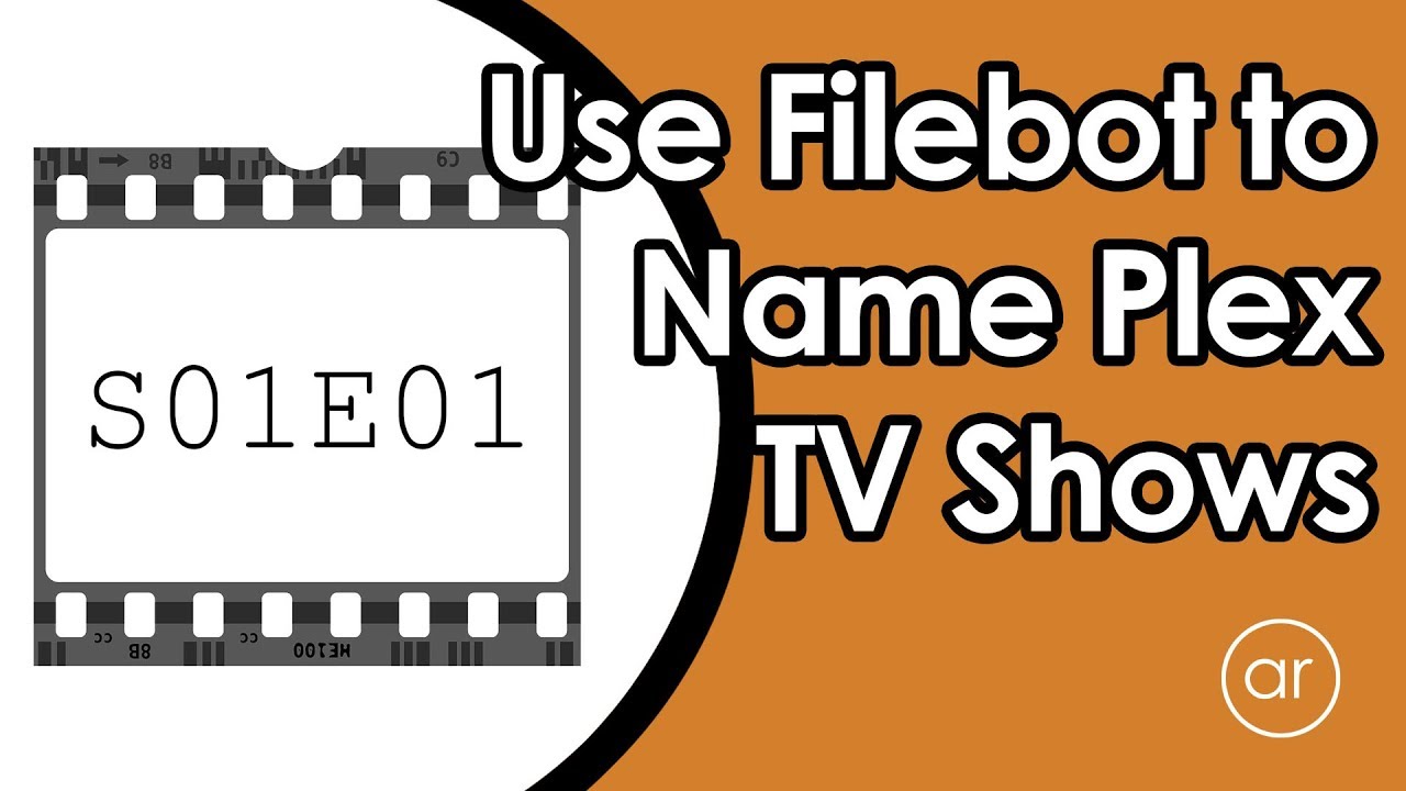 How to Use Filebot to Rename Plex TV Show Episodes