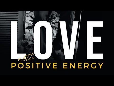 Love with Positive Energy | LITERARY TITAN