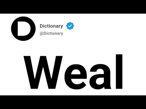 Weal Meaning In English