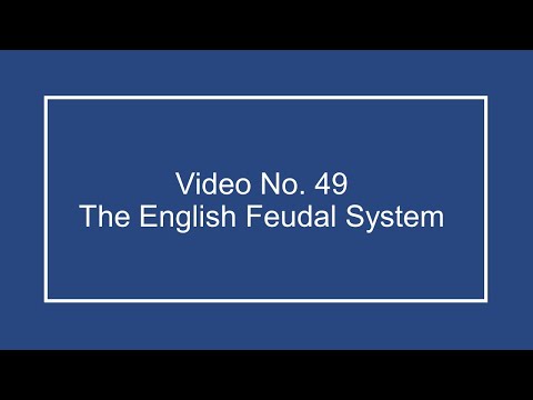 ProfDale Property Video 49 - The English Feudal System