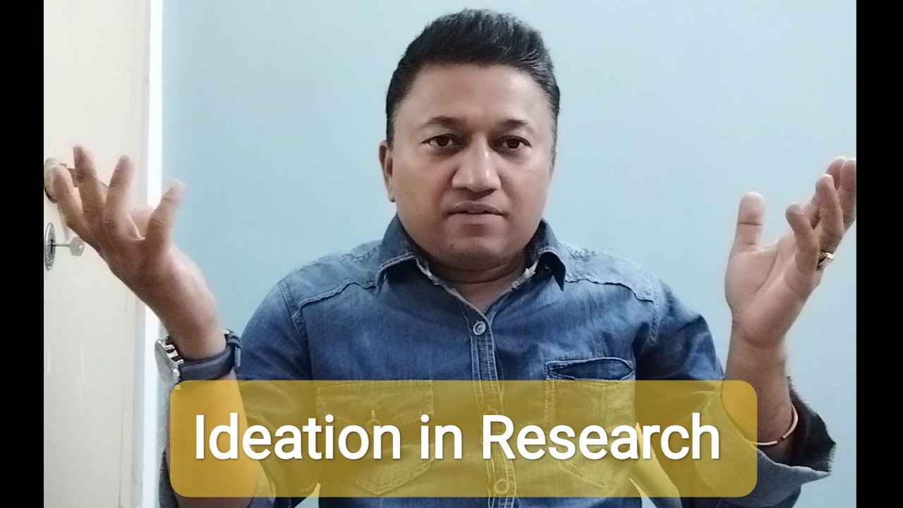 Ideation in Research | Research Methodology Workshop