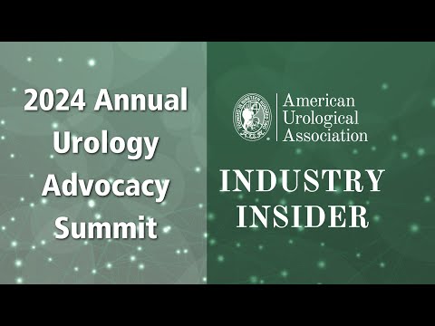 2024 Annual Urology Advocacy Summit - AUA Industry Insider