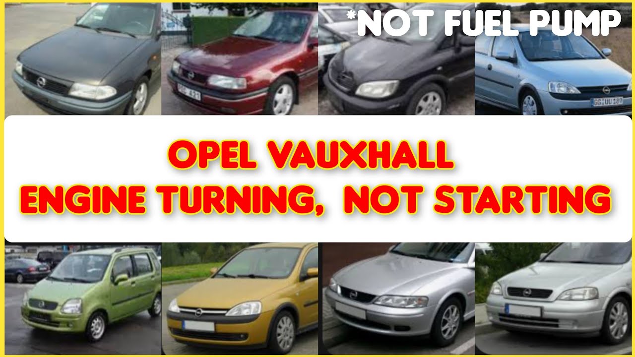 Opel Vauxhall Engine Not Starting- Here is why ! Not a fuel pump video. Astra Vectra Zagora Agila GM