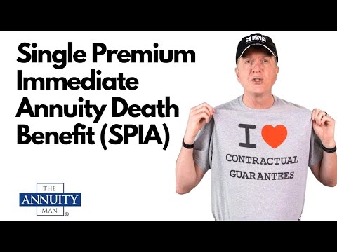 Single Premium Immediate Annuity Death Benefit (SPIA)