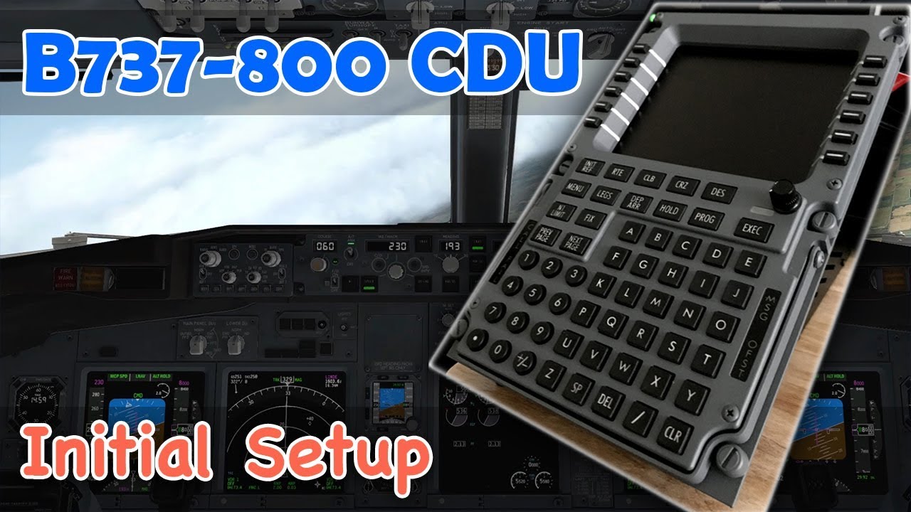 Boeing 737 CDU Initial Setup