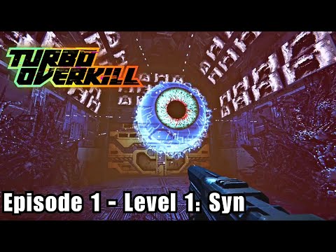 Steam Community :: Video :: Turbo Overkill - Episode 1 - Level 1: Syn ...