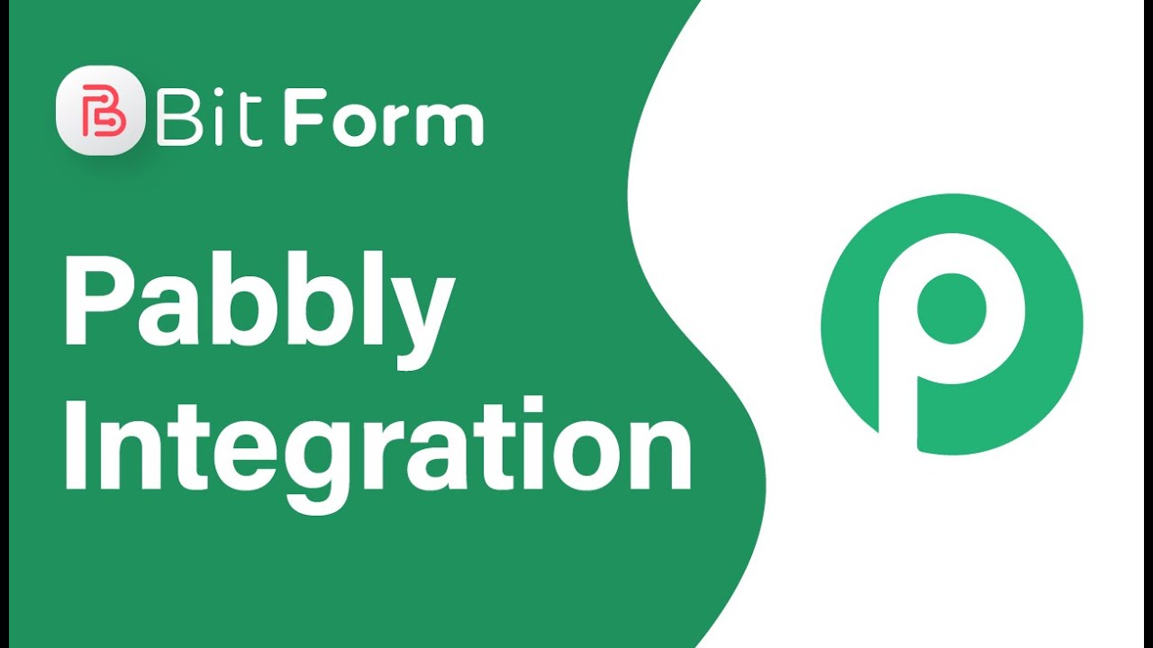 Pabbly Integration With WordPress Form - Bit Form