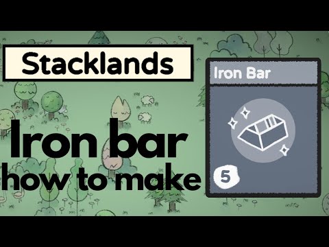 Steam Community :: Video :: How to make an iron bar | Stacklands