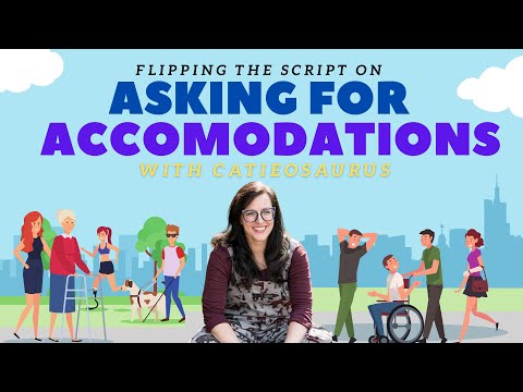 How do I ask for accommodations with ADHD, Autism or another disability? Flip the Script!