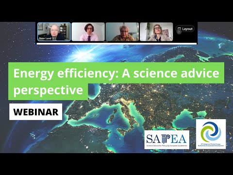 Energy efficiency: A science advice perspective. (Full webinar)