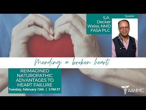Mending a Broken Heart: Reimagined Naturopathic Advantages to Heart Failure