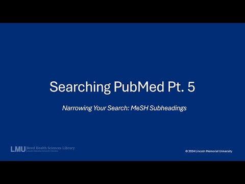 Searching PubMed Pt. 5