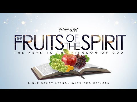 IOG Baltimore - "The Fruits of the Spirit: Keys to the Kingdom of God"