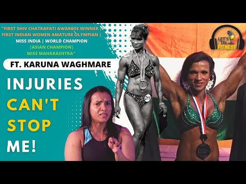 INDIA'S FIRST INTERNATIONAL WOMEN'S BODYBUILDER | Ft. Karuna Waghmare | LTF