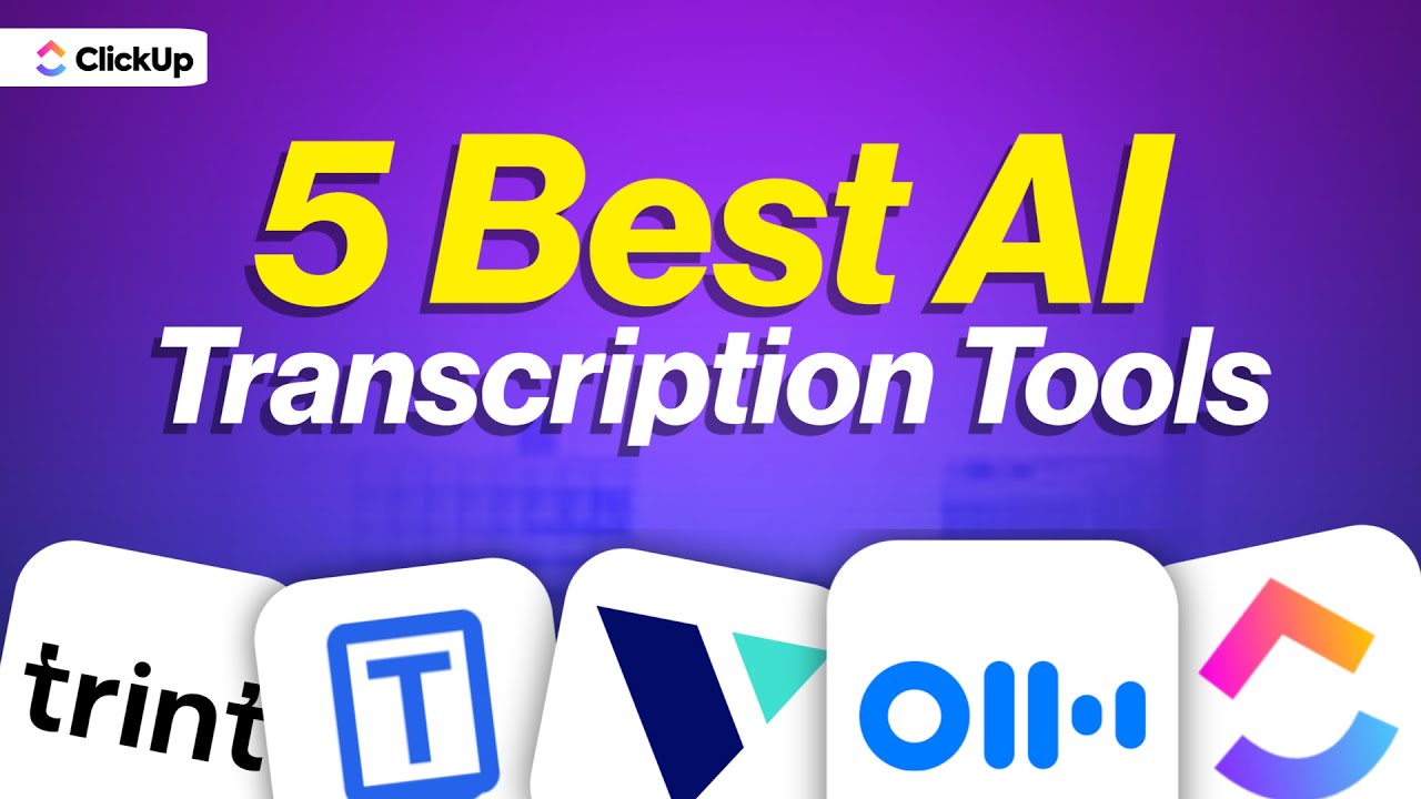 5 Best AI Transcription Tools to Try in 2026 | ClickUp