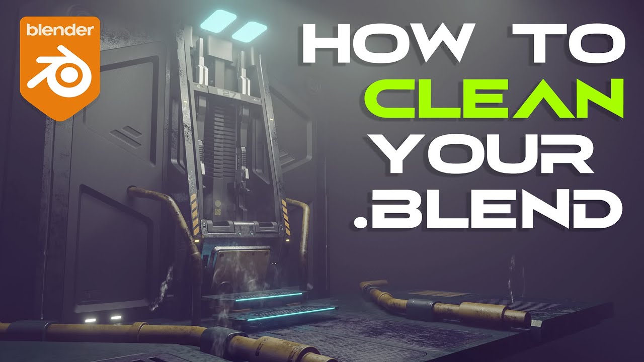 HOW to CLEAN your .blend - Blender tutorial