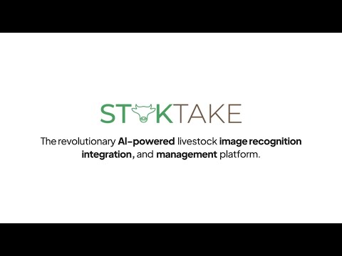 Stoktake | Revolutionary AI-powered livestock image recognition, integration and management platform