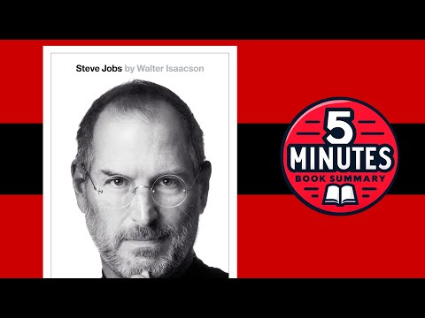 Steve Jobs by Walter Isaacson | 5 minutes Book Summary