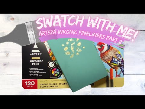 Swatch with me! | Arteza Inkonic Fineliners | Part 2