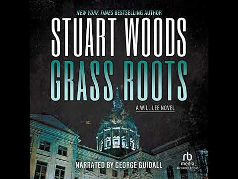 Grass Roots Audiobook by Stuart Woods