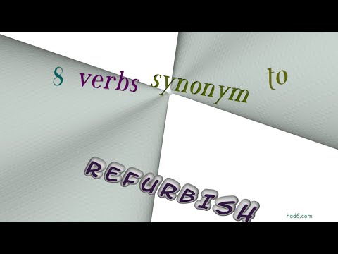 refurbish - 8 verbs which are synonym to refurbish (sentence examples)
