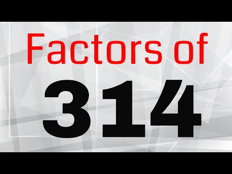All Factors 314 - Includes Factor Tree 314 - Prime Factorization 314