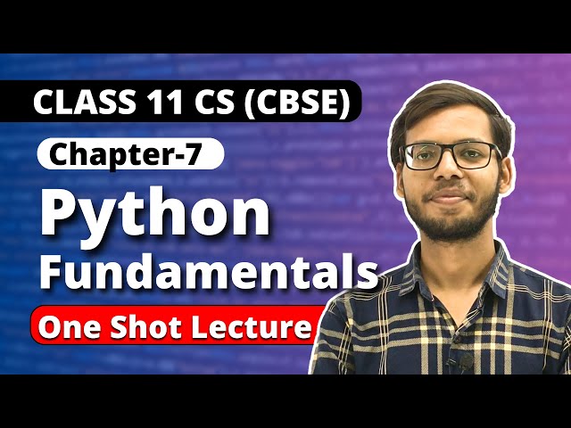 Understanding Python Fundamentals: Chapter 7 Overview | Galaxy.ai | Galaxy.ai