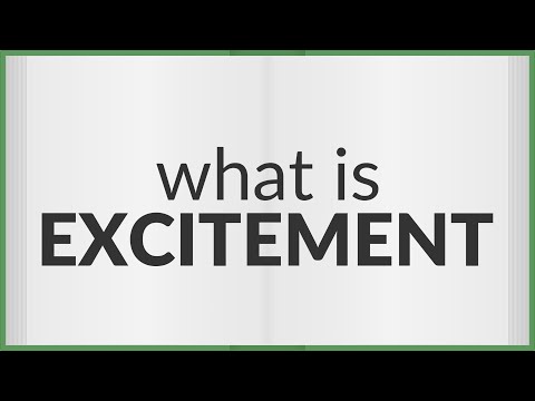 Excitement | meaning of Excitement